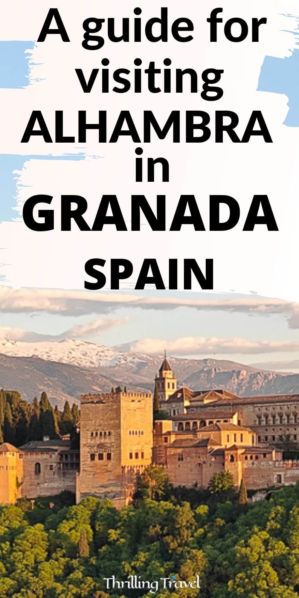The essential guide and tips for visiting the Alhambra, Granada ...